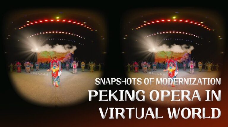 Dando vida a la Ópera de Pekín: La revolución de realidad virtual de ...